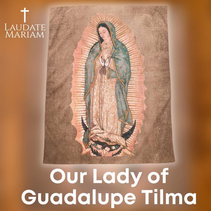 2024 Our Lady of Guadalupe Tilma (replica of the original Tilma of Our ...