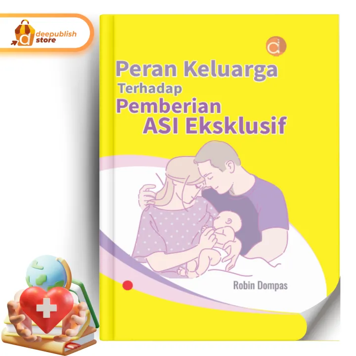 Buku Peran Keluarga Terhadap Pemberian ASI Eksklusif | Lazada Indonesia