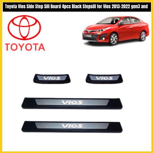 Toyota Vios Side Step Sill Board 4pcs Black Stepsill for Vios 2013-2022 ...