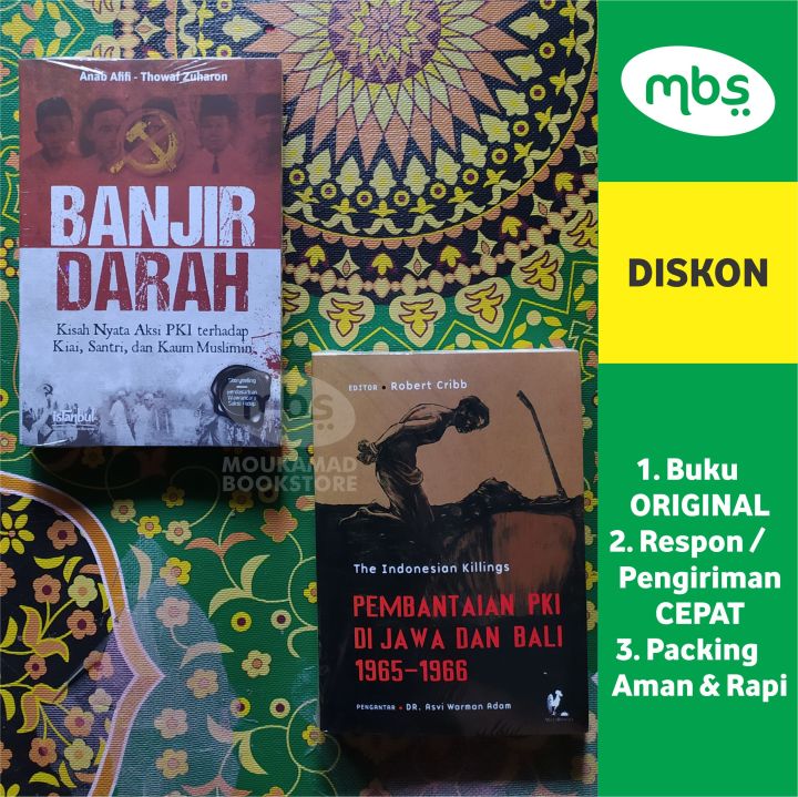 PAKET BUKU SEJARAH PKI - BANJIR DARAH & PEMBANTAIAN PKI DI JAWA DAN BALI 1965-1966 | Lazada ...