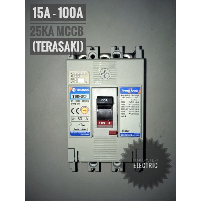 TERASAKI S160SCF 15A/20A/30A/40A/50A/60A/75A/100A 3P 25KA MCCB | Lazada