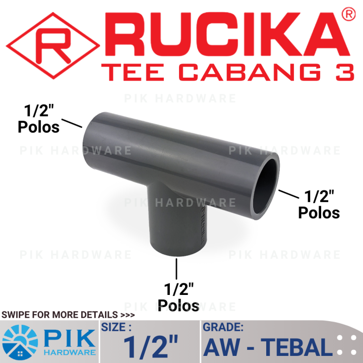 Tee 1/2 inch Rucika AW - T polos 1/2" cabang 3 Te 1/2 inci - fitting ...