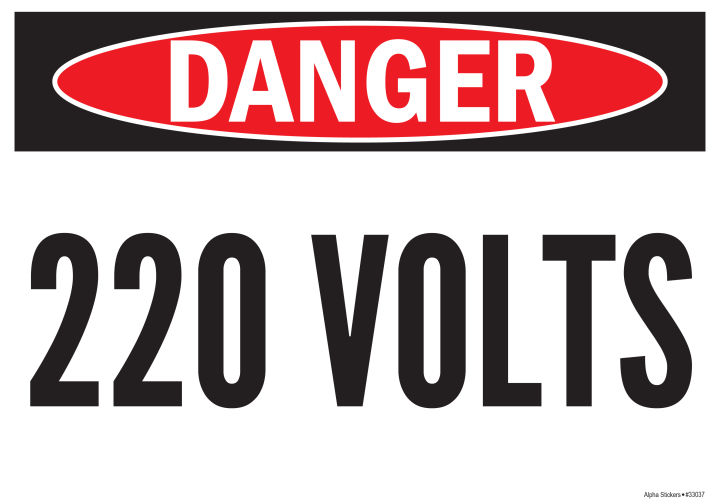 Electrical Safety Sign Danger 220 Volts Vinyl Sticker Size: 5"W x 3.5"H ...