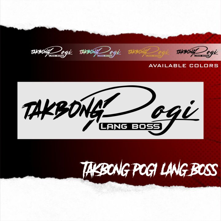 TAKBONG POGI LANG BOSS decal cutout sticker for car/motorcycle and ...