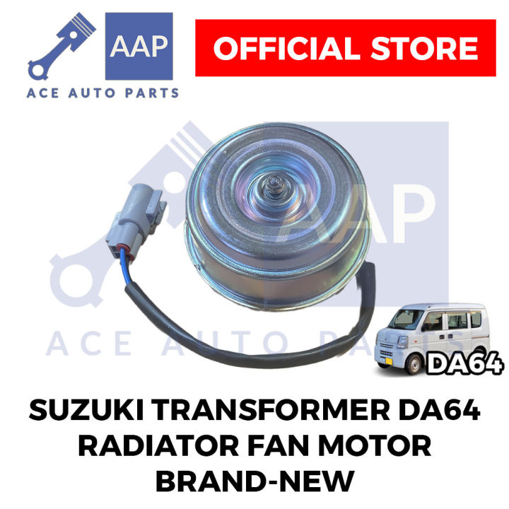 Suzuki Transformer DA64 Radiator Fan Motor Brandnew | Lazada PH