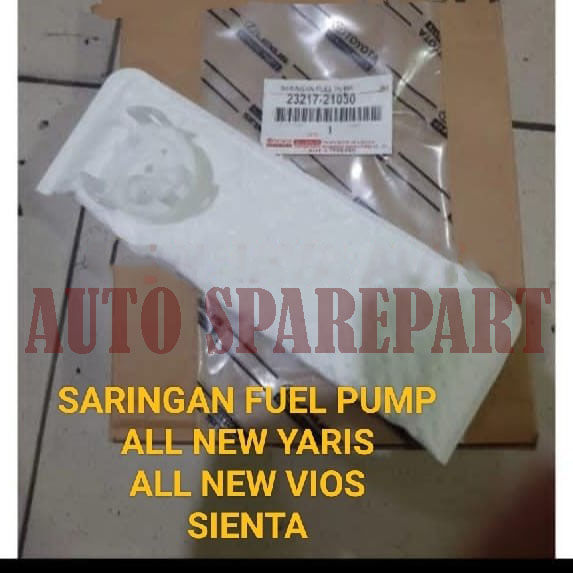 SARINGAN FILTER FUEL PUMP ALL NEW YARIS VIOS GEN 3 SIENTA 23217-21030 ...