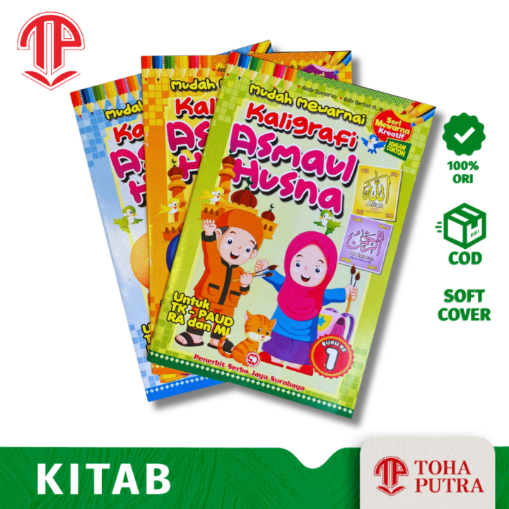BUKU MUDAH MEWARNAI KALIGRAFI ASMAUL HUSNA UNTUK TK PAUD RA DAN MI ( SERBA JAYA ) | Lazada Indonesia