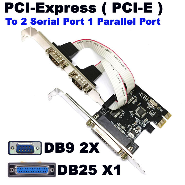 การ์ด PCI-Express ( PCI-E ) To 2 Serial Port 1 Parallel Port Control ...