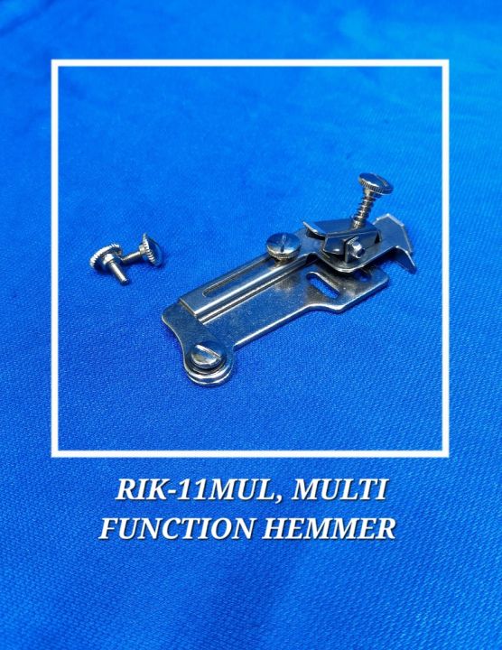 RIK-11MUL MULTI FUNCTION HEMMER FOR INDUSTRIAL SEWING MACHINE | Lazada PH