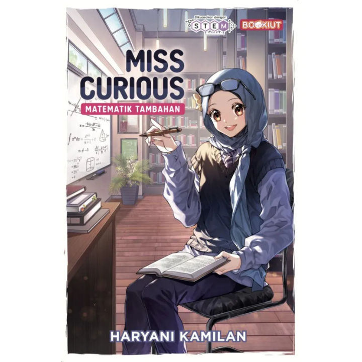 Bookiut - Miss Curious Matematik Tambahan Haryani Kamilan (2025) buku ...