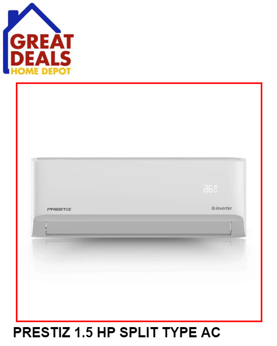 GREAT DEALS PRESTIZ 1.5 HP SPLIT TYPE AC INVERTER | Lazada PH