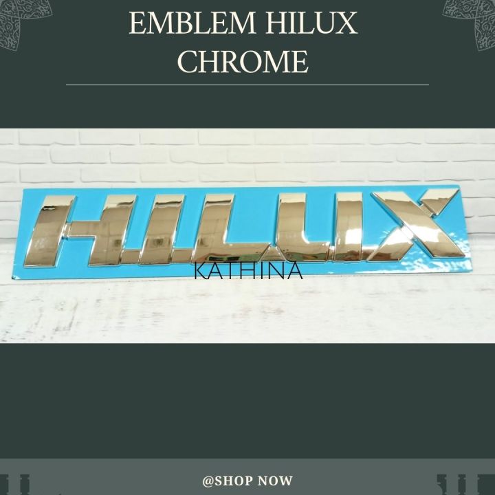Emblem Logo Tulisan Hilux Mobil Toyota Hilux Chrome | Lazada Indonesia