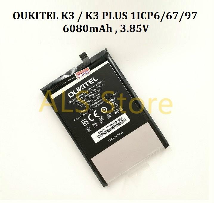 [ORIGINAL] Battery OUKITEL K3 / K3 PLUS - K3 Plus(1ICP6/67/97 ...