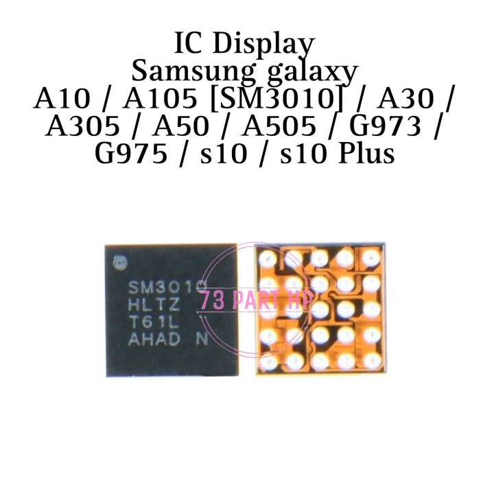 IC Display SM3010 Untuk Samsung Galaxy A10 / A30 / A50 / S10 / S10 Plus ...