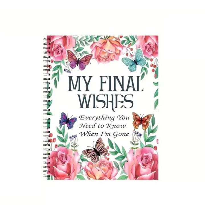 My Final Wishes Planner: Everything You Need to Know When I'M Gone End ...