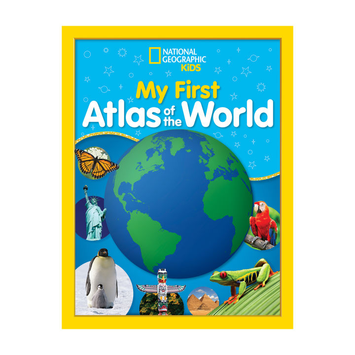 National Geographic Kids My First Atlas of The World A Child's First ...