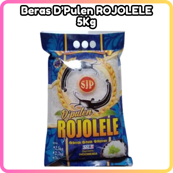 Promo Beras Kemasan 5L Beras D'Pulen ROJOLELE Beras Premium | Lazada ...