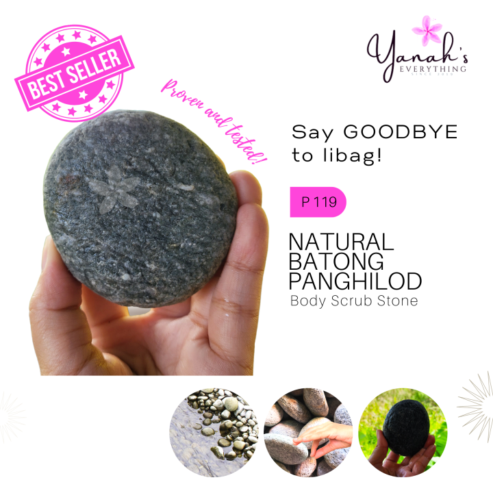 Natural Batong Panghilod (All Natural Body Stone Scrub) / Pantanggal ng ...