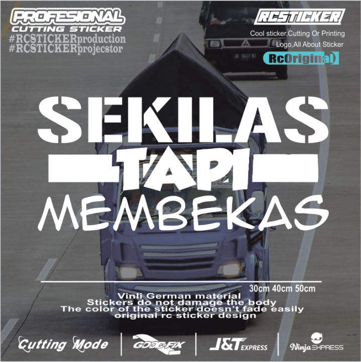 STICKER CUTTING TULISAN SEKILAS TAPI MEMBEKAS TERBARU COCOK UNTUK BODY DAN KACA MOBIL | Lazada ...