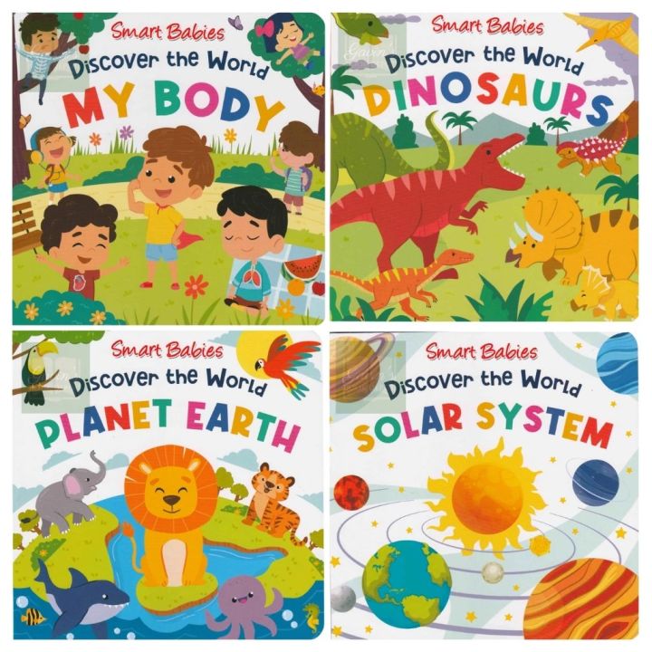 Smart Babies Discover the World Board Book (My Body, Dinosaurs, Planet ...