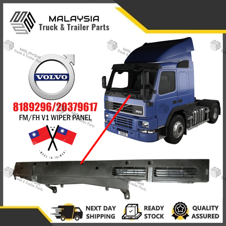 VOLVO FM FH10 V1 WIPER PANEL 8189296 20379617 (MADE IN TAIWAN) | Lazada