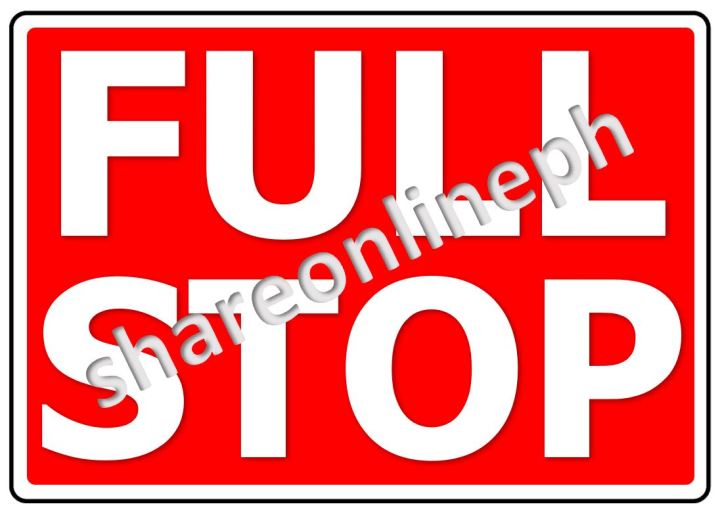 Full Stop Laminated Signages Sticker Signage Sign Boards Stop Signages ...