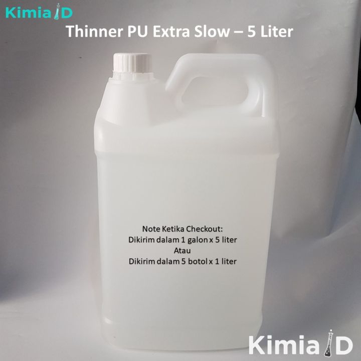 Thinner PU Extra Slow 5 Liter Thinner Polyurethane Tinner PU Tiner PU | Lazada Indonesia