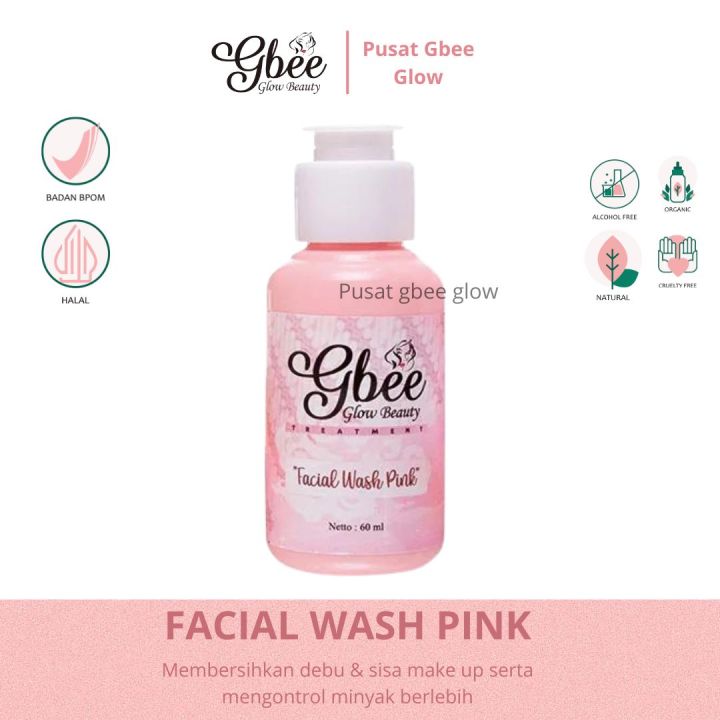 GBEE FACIAL WASH PINK - NEW SKINCARE GLOW BEAUTY, PEMBERSIH WAJAH COCOK UNTUK SEMUA JENIS KULIT ...