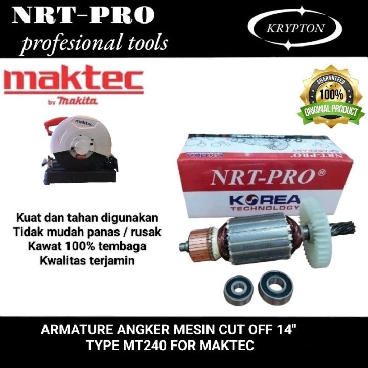 NRT-PRO armature / angker mesin cut off 14 MT240 for maktec ( original ...