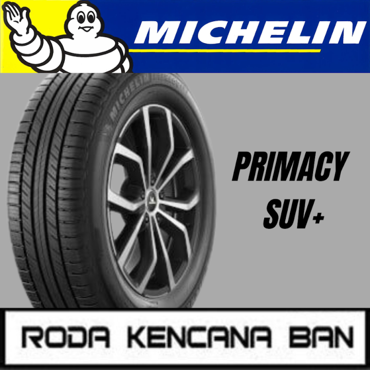 Michelin Primacy SUV+ 235/55 R18 - Ban mobil Mercy BMW | Lazada Indonesia