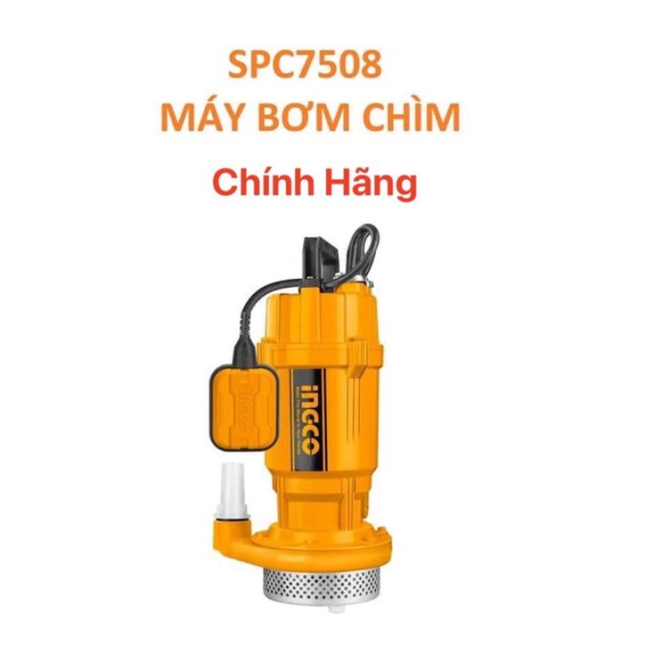 INGCO Máy bơm chìm nước sạch SPC7508 (Cam kết Chính Hãng 100%) | Lazada.vn