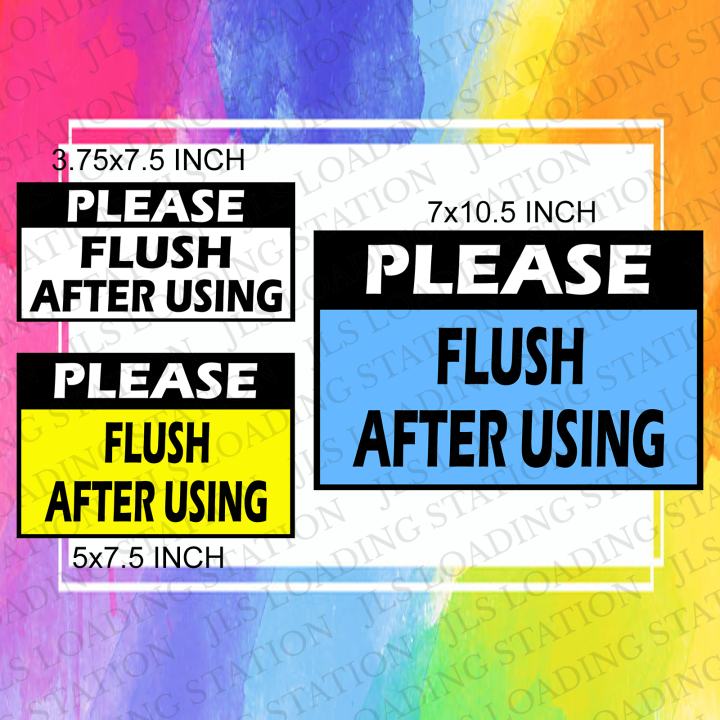 PLEASE FLUSH AFTER USING (LAMINATED/PVC) SIGNAGE | Lazada PH