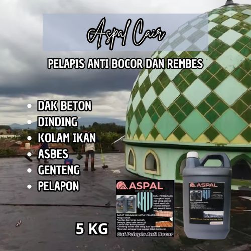 Aspal Cair Anti Rembes Bocor Lantai Atap Lem Perekat Asbes Dak Genteng ...