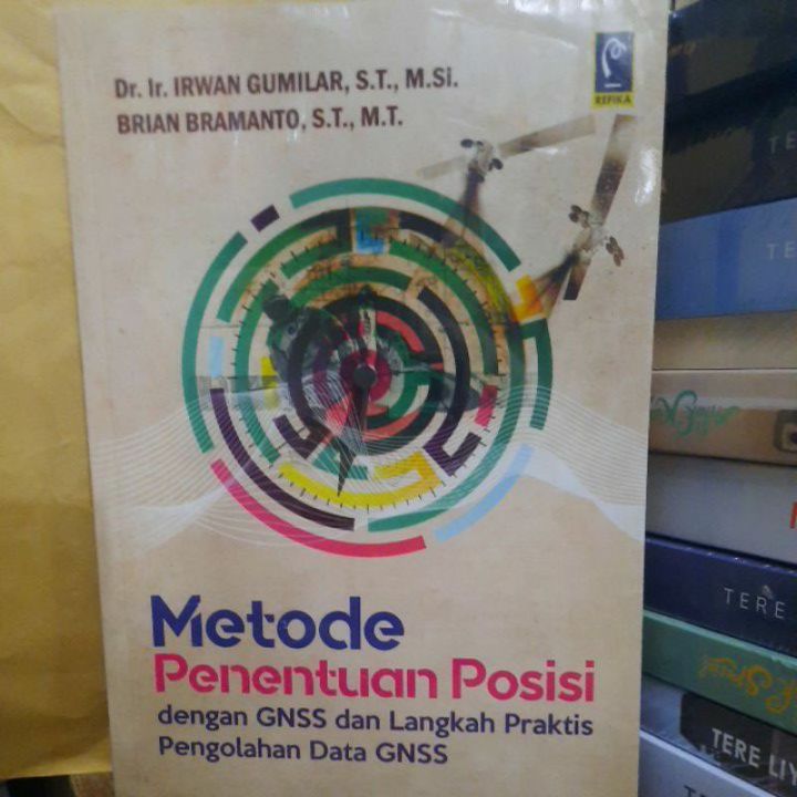 Metode penentuan posisi dengan GNSS dan langkah praktis pengolahan data ...