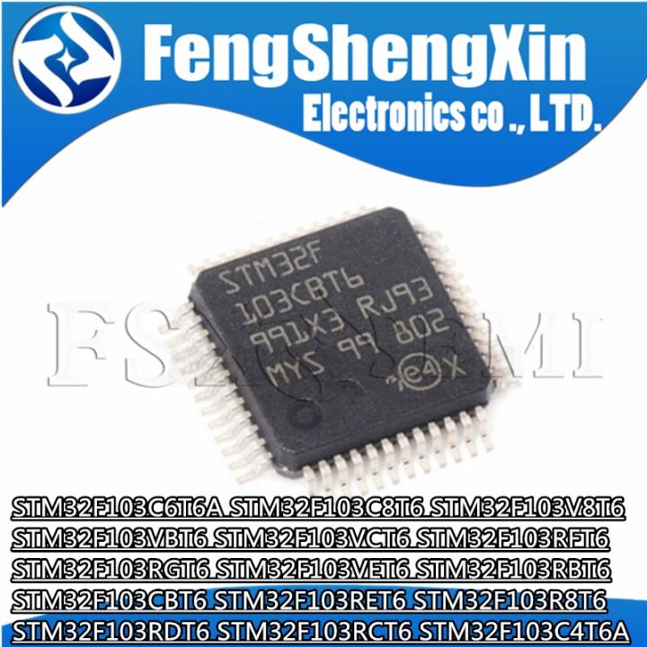 STM32F103C6T6A STM32F103C8T6 STM32F103RFT6 STM32F103RGT6 STM32F103RBT6 STM32F103CBT6 ...