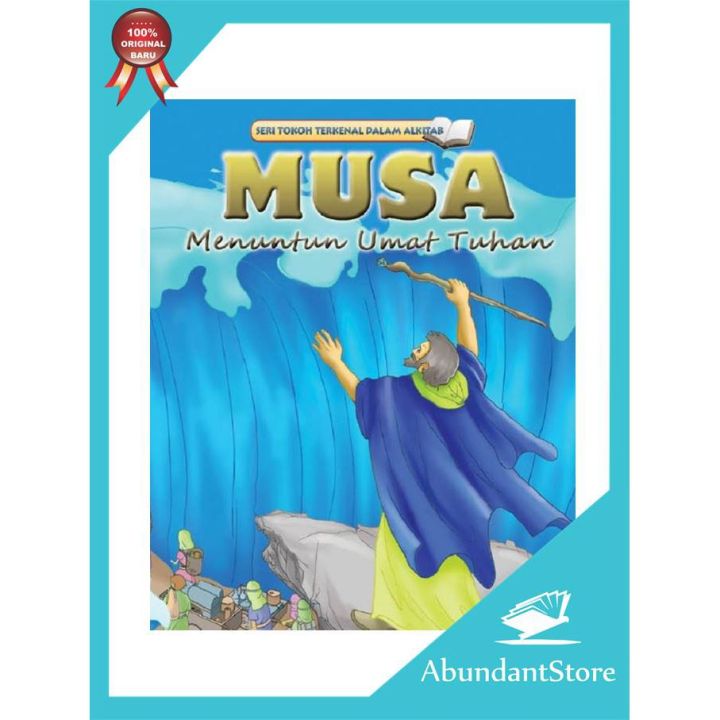 Buku Bacaan Anak - Seri Tokoh Alkitab - Musa Menuntun Umat Tuhan | Lazada Indonesia