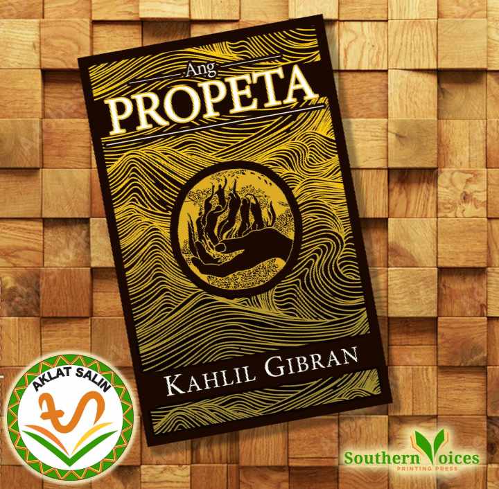 SOUTHERN VOICES BOOKS Ang Propeta a Filipino translation of The Prophet ...