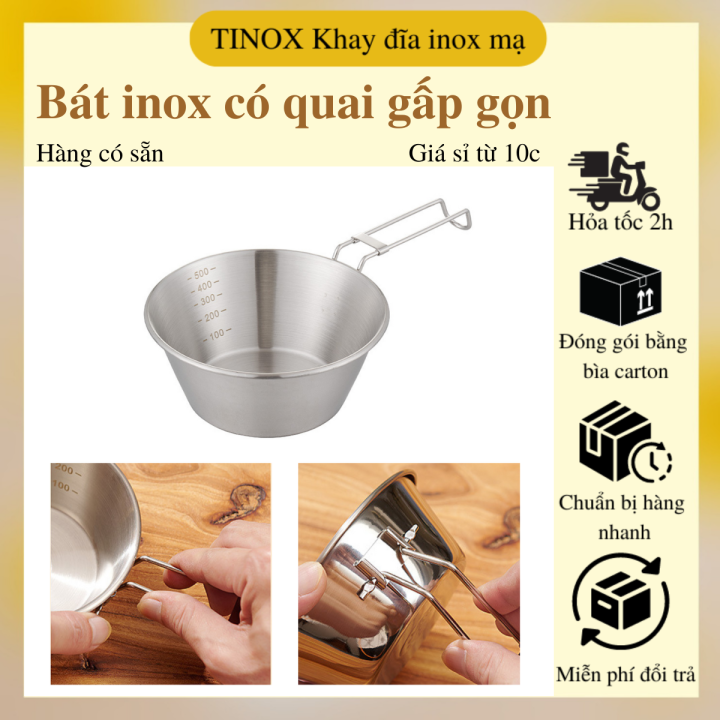 Bát ăn dã ngoại TINOX chén inox 304 có tay cầm gấp gọn đi phượt cắm ...
