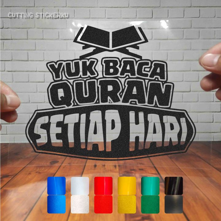 Cutting Stiker Baca Qur'an Variasi Sticker Motor Aksesoris Kaca Mobil ...