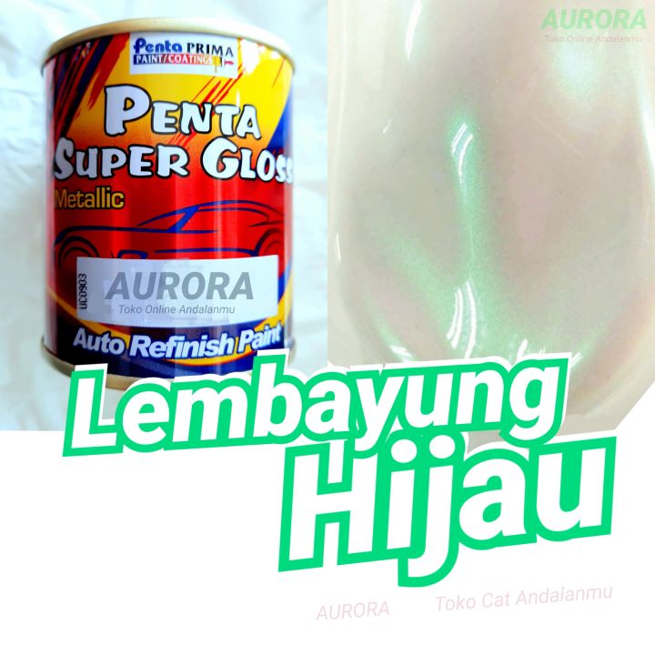 Cat Mutiara Lembayung Hijau Ijo Penta Super Gloss Pearl Green Gren Glos Cet Mobil dan Motor ...