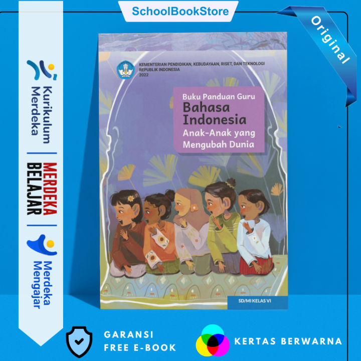Buku Pelajaran Bahasa Indonesia Kelas 6 SD/MI Kurikulum Merdeka Belajar 2022 / Buku Paket Bhs ...