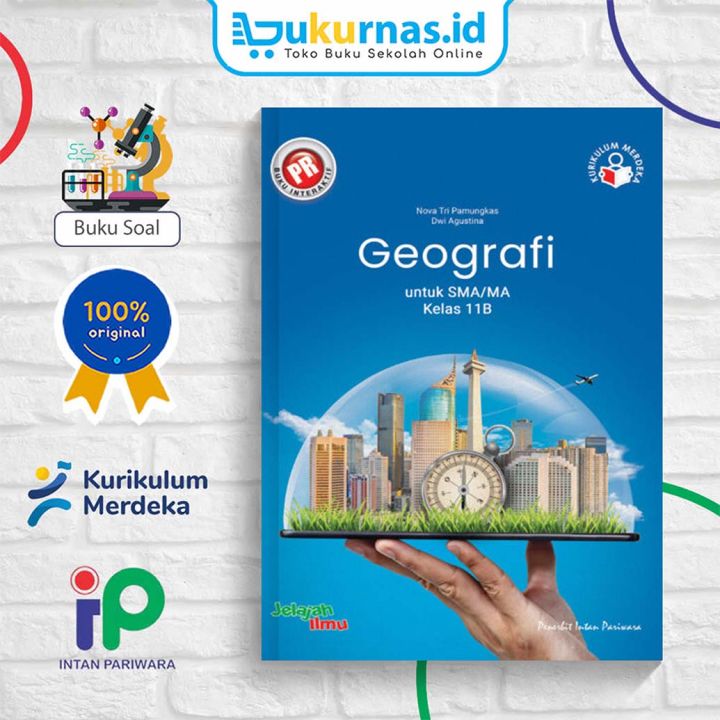 Buku PR Interaktif Geografi 11B SMA/MA Kelas 11 Semester 2 - Kurikulum Merdeka - Intan Pariwara ...