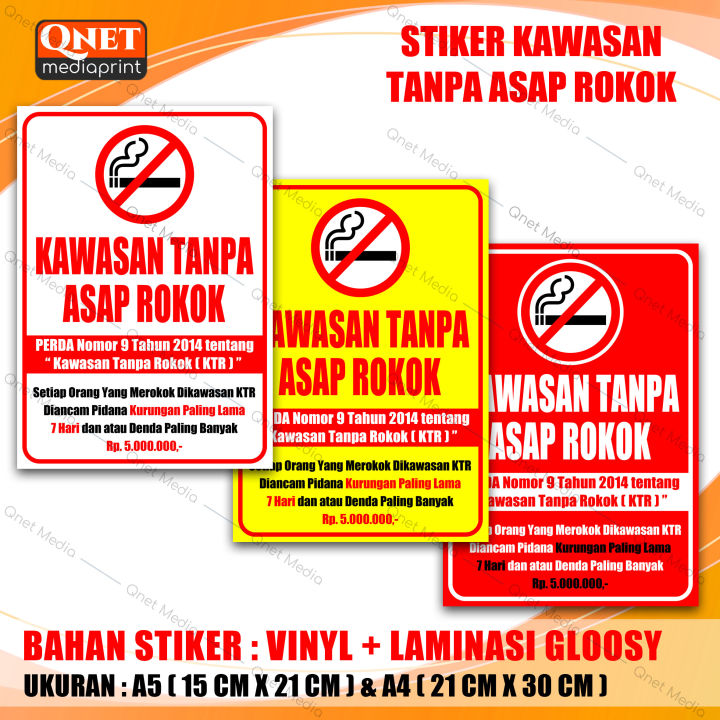 STIKER KAWASAN TANPA ASAP ROKOK | BAHAN VINYL + LAMINASI GLOSSY ...