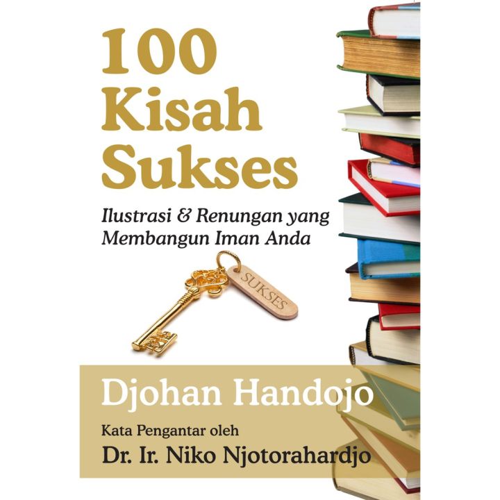 100 Kisah Sukses Ilustrasi dan Renungan - Buku Rohani Kristen | Lazada ...