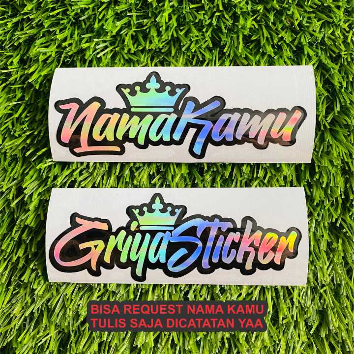 STICKER MOTOR - STIKER NAMA CUSTOM NAMA REQUEST HOLOGRAM NAMA MAHKOTA ...