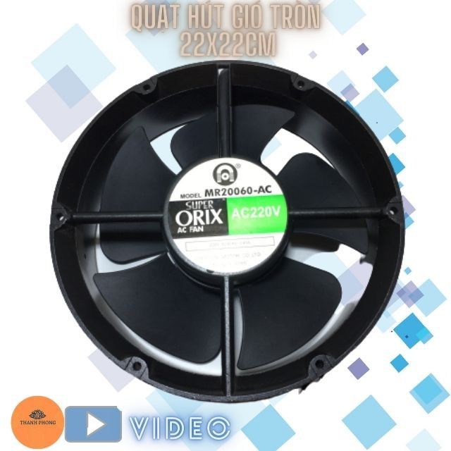 Quạt Hút Gió 22x22 ORIX 220V Tròn 20x20x6 Thông Gió Tản Nhiệt Hút Mùi ...