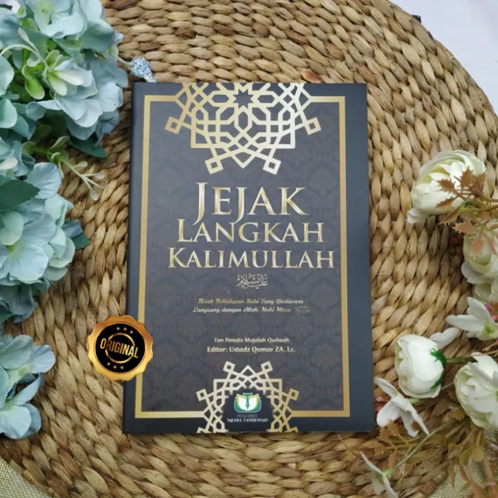 Buku Jejak Langkah Kalimullah Kisah Kehidupan Nabi Musa | Lazada Indonesia