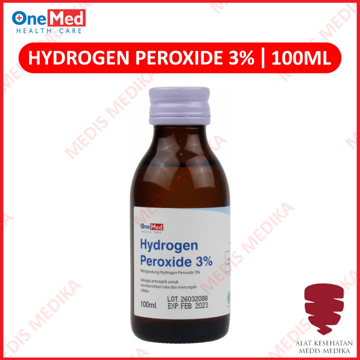 H2O2 Hydrogen Peroxide 3% Onemed 100ml Hidrogen Peroksida Antiseptik ...
