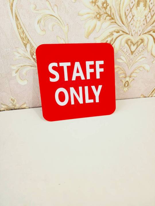 ป้าย staff only ป้ายติดผนัง ป้ายเฉพาะเจ้าหน้าที่ ป้ายเฉพาะพนักงาน ป้าย ...