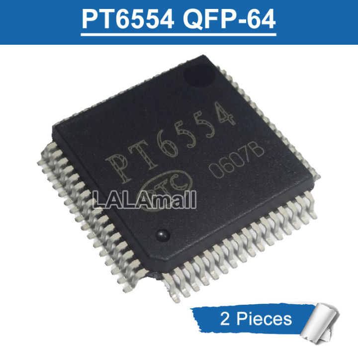 2ชิ้น QFP-64 PT6554 PTC PT 6554 QFP64 SMD LCD ไดร์เวอร์ชิปวงจรรวมของแท้ใหม่ | Lazada.co.th